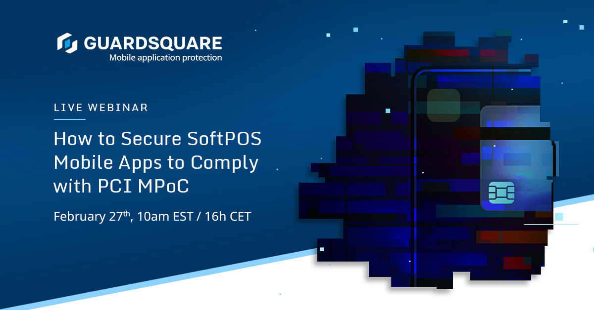How to Secure SoftPOS Mobile Apps to Comply with PCI MPoC | Guardsquare