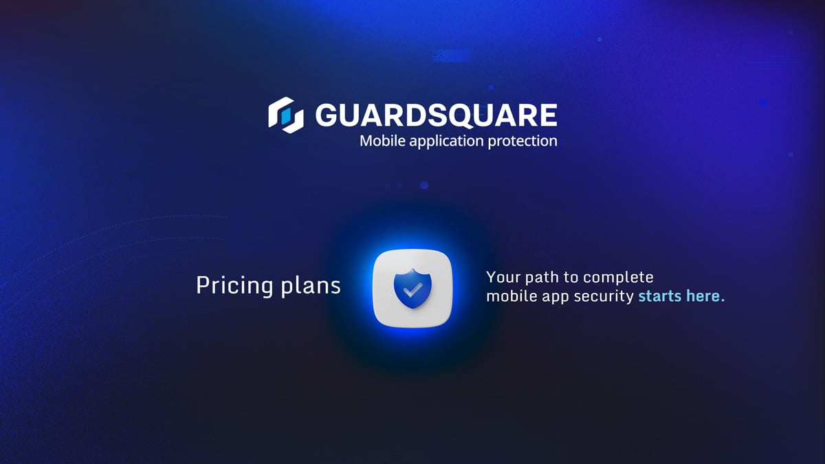 Pricing for Mobile App Security Software | Guardsquare