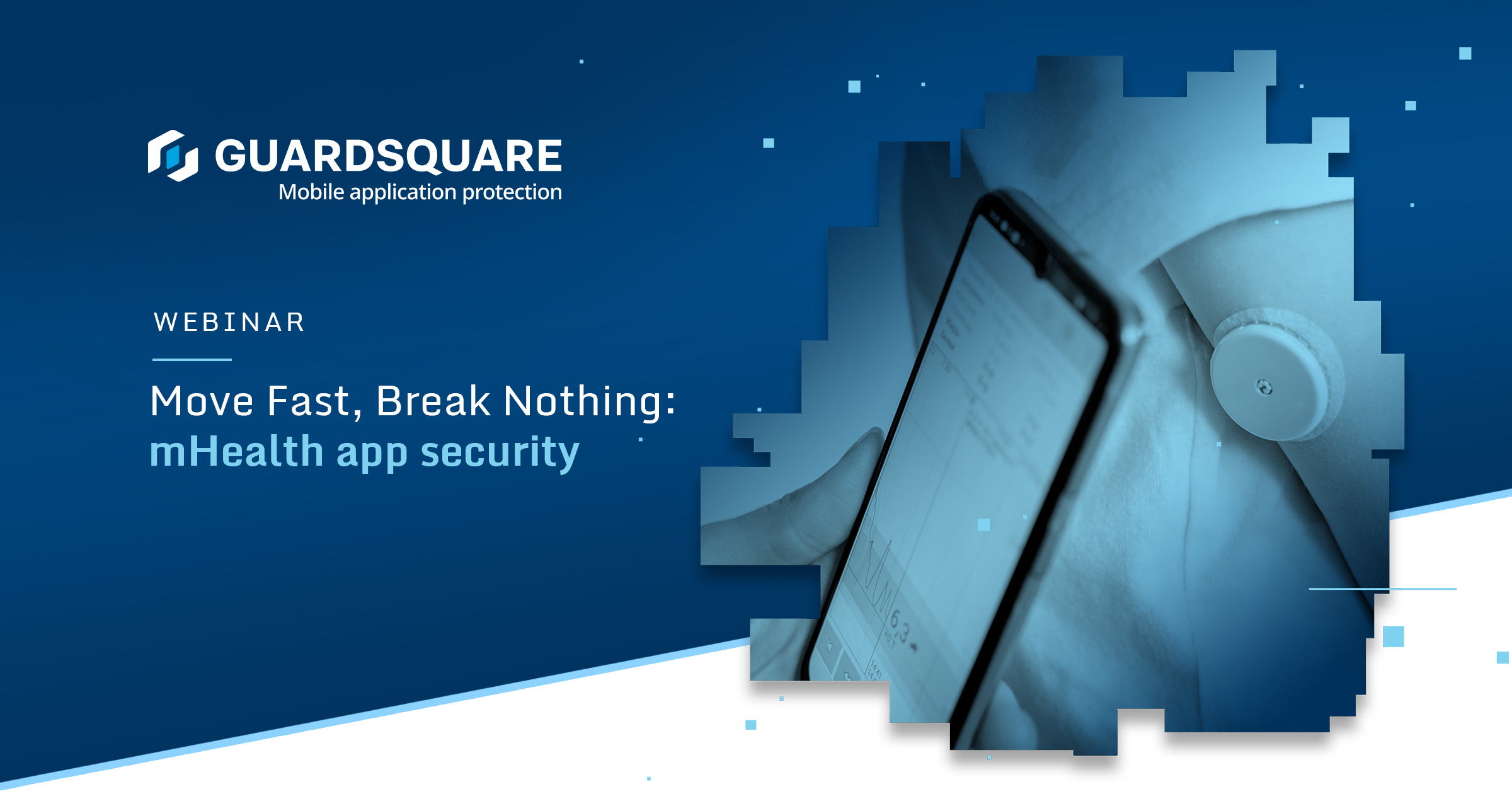 Move Fast and Break Nothing | Guardsquare Video Webinar