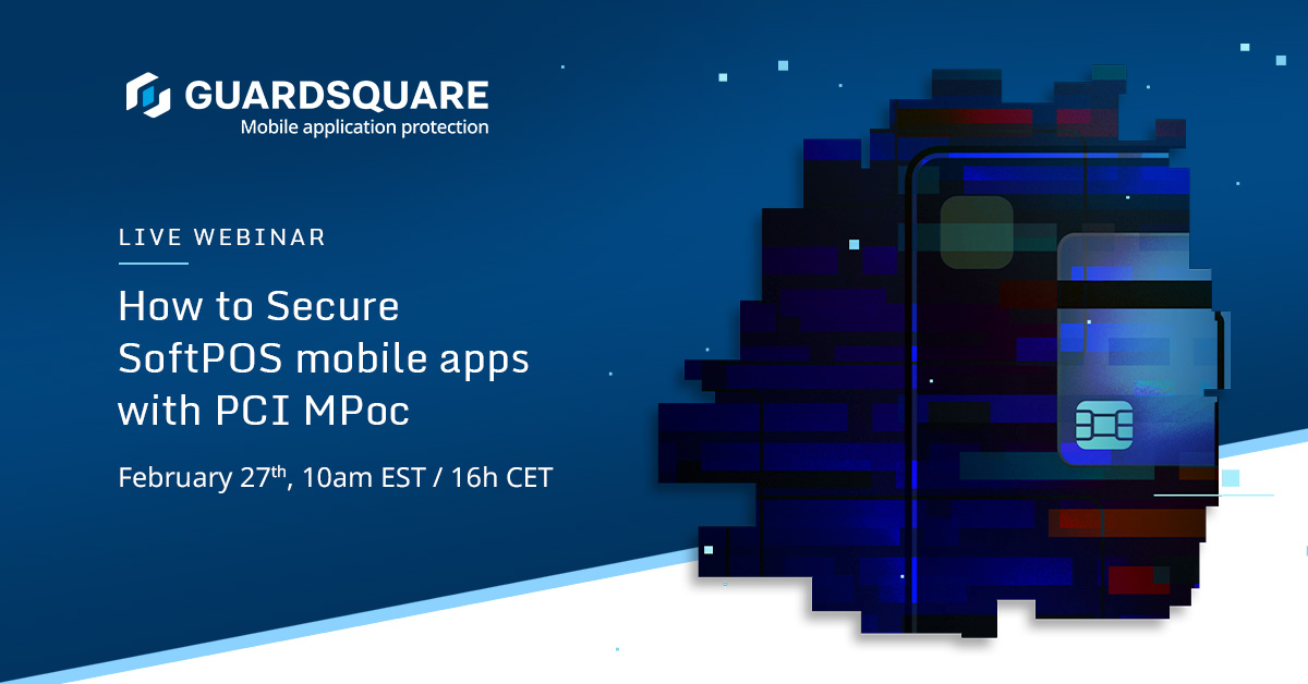 How to secure SoftPOS mobile apps to comply with PCI MPoC | Guardsquare