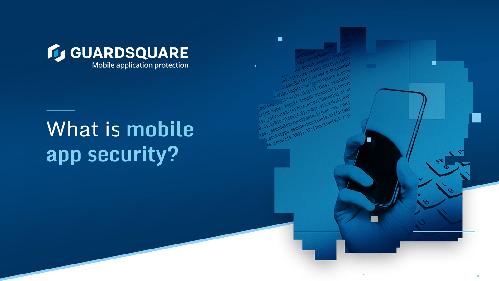 What Is Mobile App Security Guardsquare